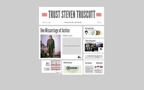 Trust Steven Truscott by Matt Schweyer on Prezi