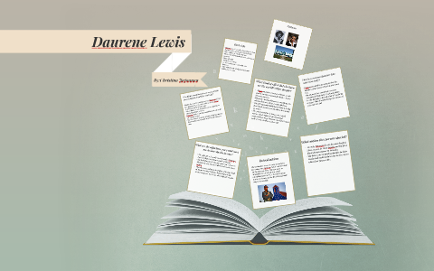 Daurene Lewis by Christina Jagnanan on Prezi