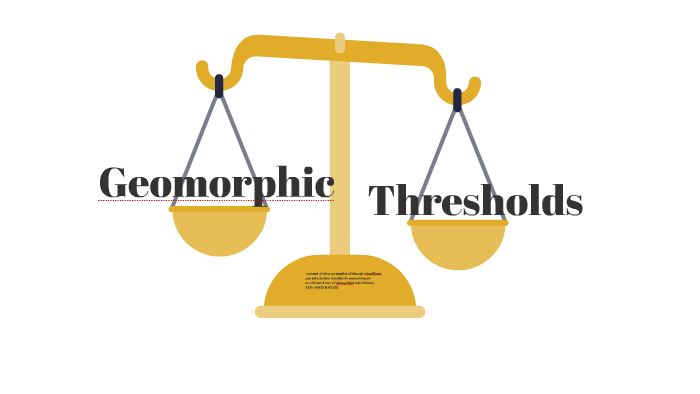 Geomorphic Thresholds by Rakan D on Prezi