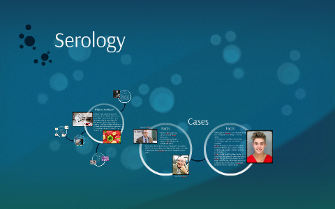 Serology by r e on Prezi