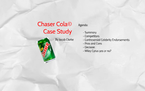 Chaser Cola© by jacob clarke on Prezi
