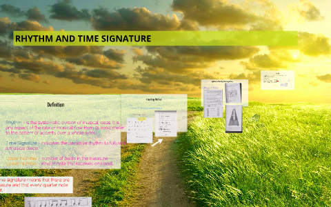 RHYTHM AND TIME SIGNATURE by Michelle Trangia on Prezi