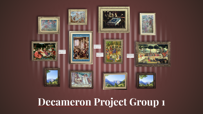 Decameron Project Group 1 by Takeya Harris on Prezi