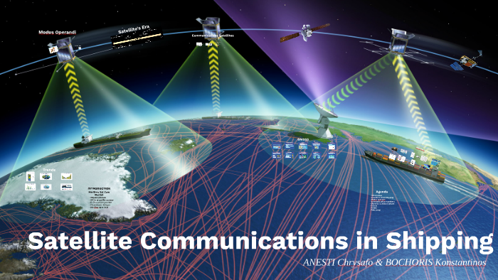 Satellite Communications in Shipping by Konstantinos Bochoris on Prezi