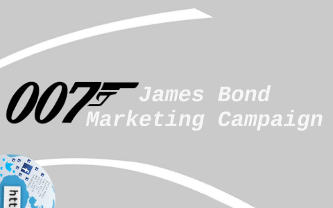 James Bond Marketing Campaign by Jack McGrady on Prezi
