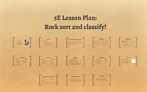 5E Lesson Plan: Rock sort and classify! by Eric Augustine on Prezi