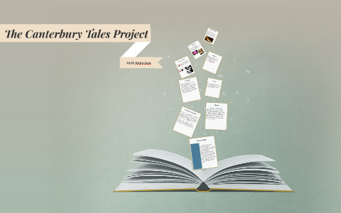 The Canterbury Tales Project by faith rickertsen on Prezi