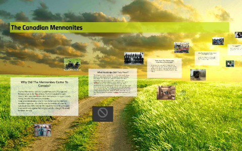 The Canadian Mennonites by Julia.H's Group on Prezi