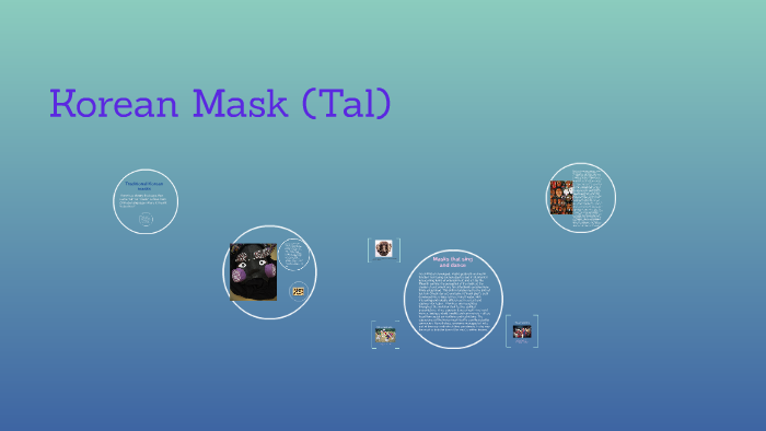 Korean Mask (Tal) by on Prezi