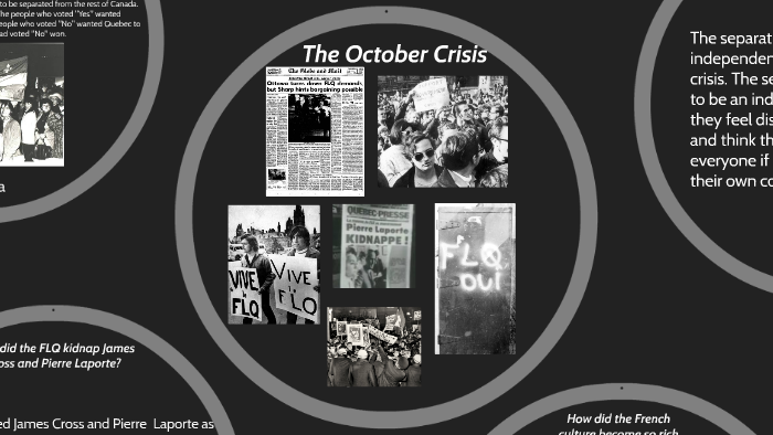 the october crisis by allie g on Prezi