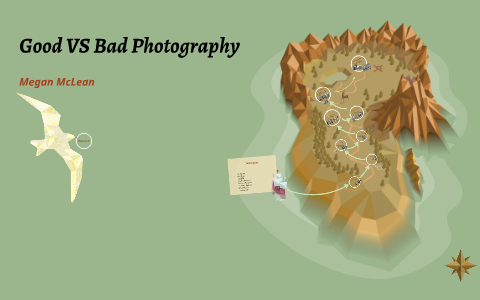 Good VS Bad Photography by Megan McLean on Prezi