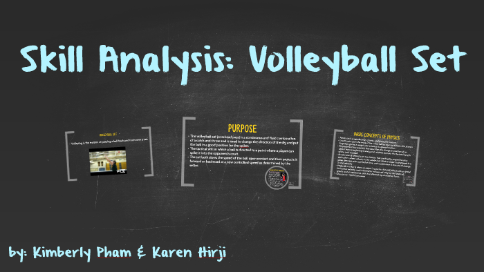 Skill Analysis: Volleyball Set by Kimberly Pham on Prezi