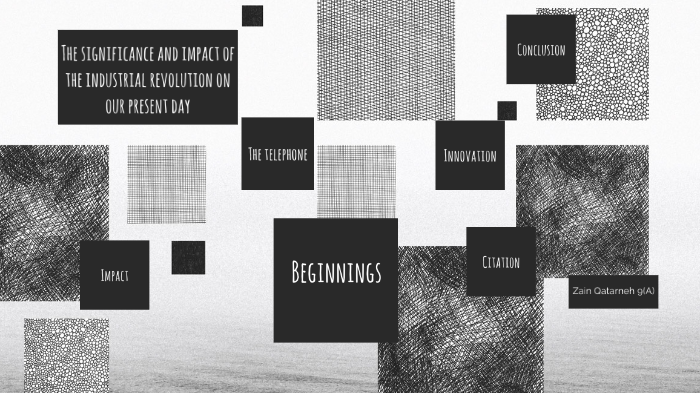 The impact of innovations during the industrial revolution on our ...