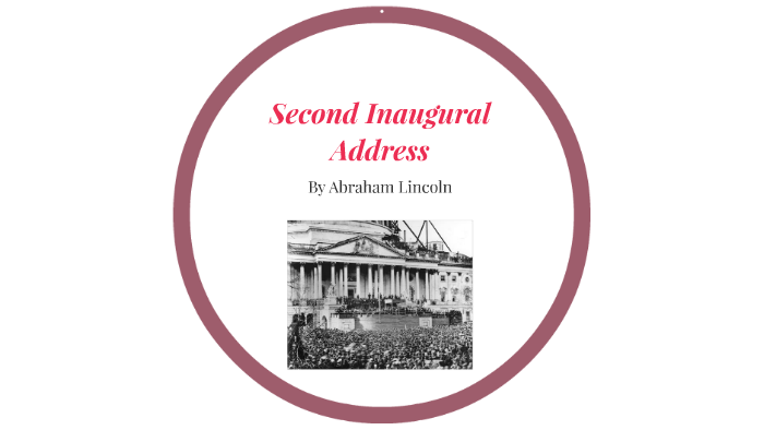 Tateiana Williams Rhetorical Analysis: Lincoln's Second Inaugural ...