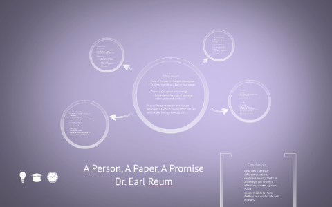 A Person/A Paper/A Promise Essay Analysis by Rachel Hall on Prezi
