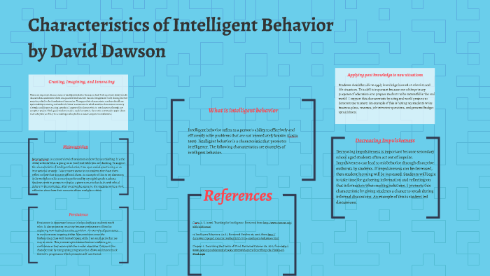 Characteristics of Intelligent Behavior by David Dawson on Prezi