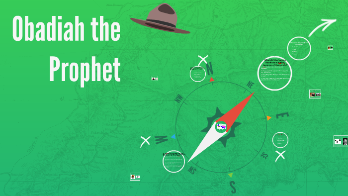 Obadiah the Prophet by Neal White on Prezi