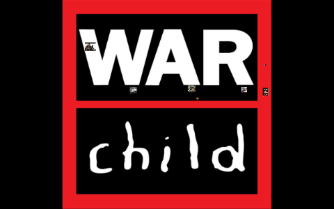 war child staat voor kinder oorlog. by chirin atili on Prezi