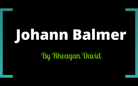 Johann Jakob Balmer by Rheagan David on Prezi