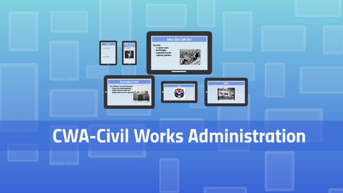 CWA-Civil Works Administration by BigBad Wolf412 on Prezi