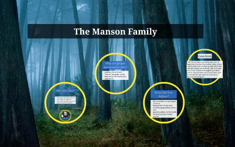The Manson Family by Alicia Russo on Prezi