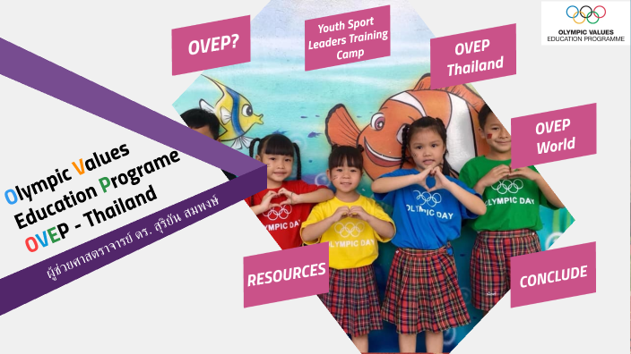 Olympic Values Education Programme (OVEP) Thailand by Suriyan Somphong ...
