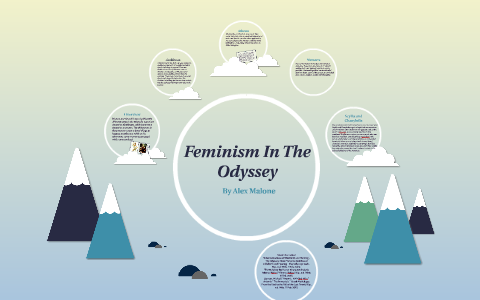 Feminism In The Odyssey by Alex Malone on Prezi