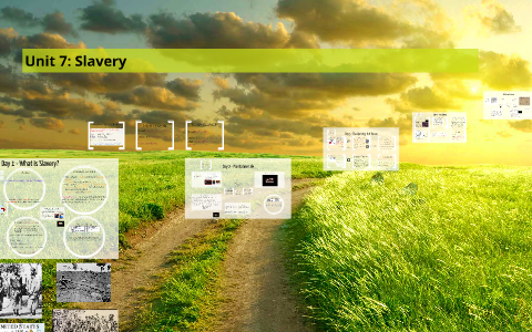 Mini Unit: SLAVERY by Paul Schneider on Prezi