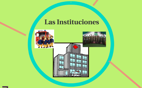 Las instituciones by Vanessa Ledezma on Prezi