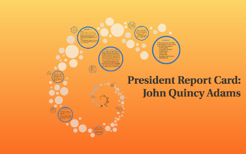 President Report Card: John Addams by Allen Harm on Prezi