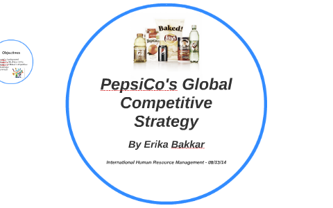 Pepsico's HR Strategy - Global & Domestic by brian johnson on Prezi
