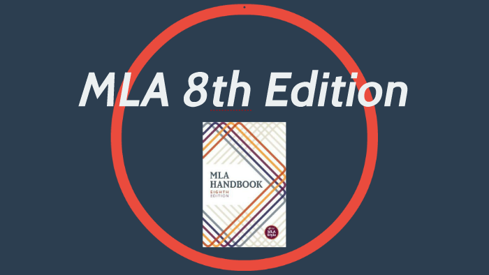 MLA 8th Edition by Nichole Nicholson on Prezi