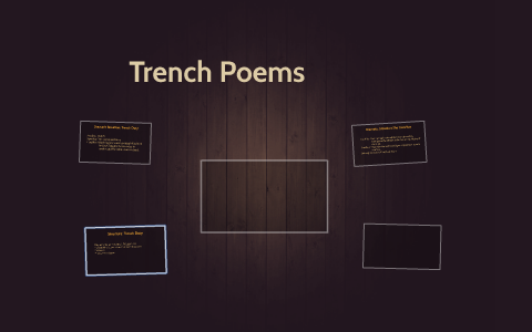 Trench Poems by Christina Roldan on Prezi