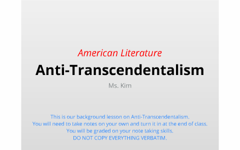Anti-Transcendentalism AmLitB by Annie Kim on Prezi