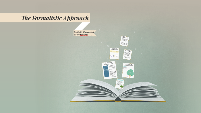 The Formalistic Approach by Emii Jimenez on Prezi