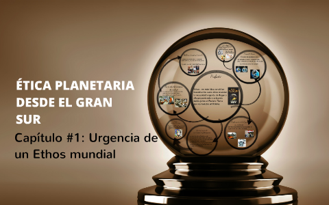 ÉTICA PLANETARIA DESDE EL GRAN SUR by Javier Jara on Prezi