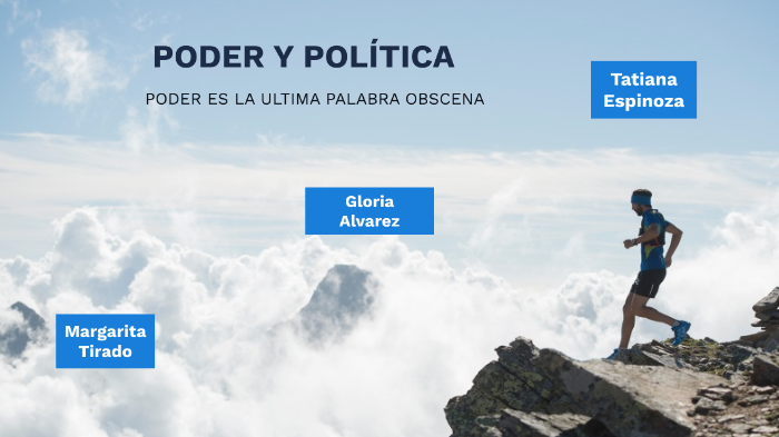 PODER Y POLITICA by MARGARET ANACONA on Prezi