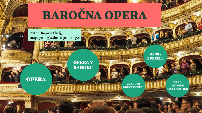 BAROČNA OPERA by Bojana Škrlj on Prezi