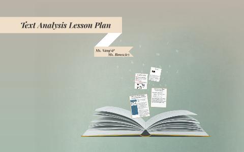 Text Analysis Lesson Plan by Erin Rosewicz on Prezi
