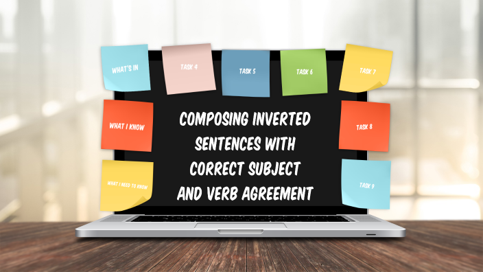 Composing Inverted Sentences with Correct Subject and Verb Agreement by ...
