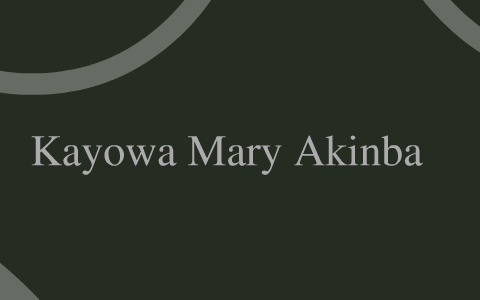 all about kayowa by Ruth Akinba on Prezi