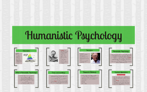 Humanistic Psychology by dane staples on Prezi