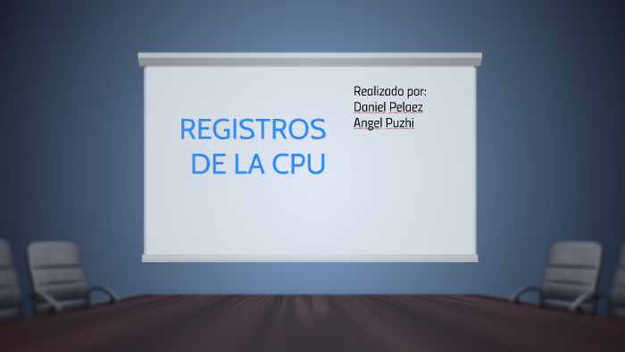 REGISTROS DE LA CPU by Daniel Pelaez on Prezi