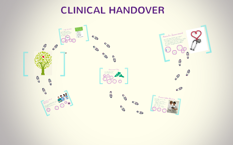 CLINICAL HANDOVER by Sophie Newhouse on Prezi