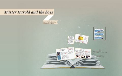 Master Harold and the boys by Sashia Perez