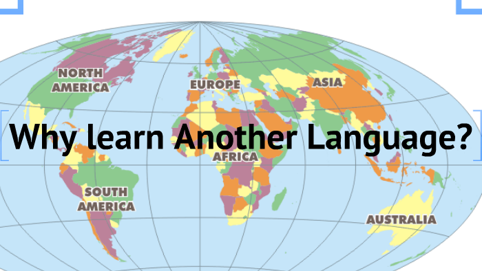 Why learn another language? by Kim Klein on Prezi