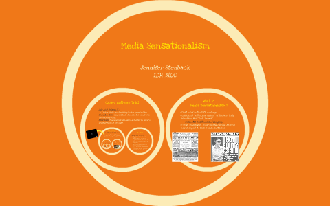 Media Sensationalism: Casey Anthony Trial by Jennifer Stenback on Prezi