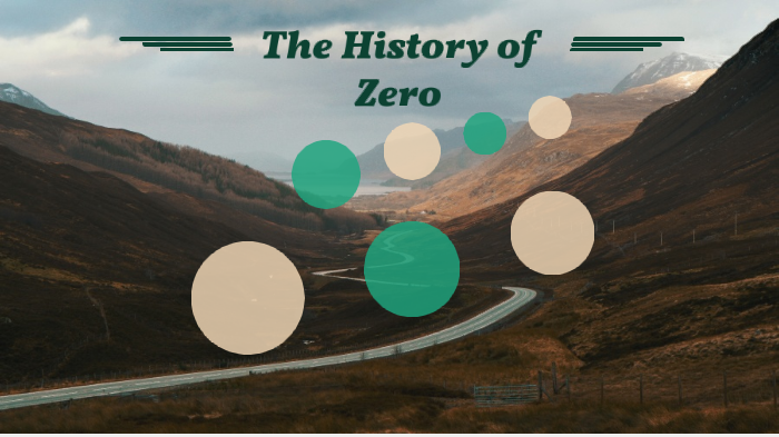 History of Zero by dan dan on Prezi