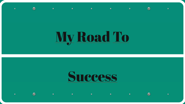 My Road by Adam Longoria on Prezi