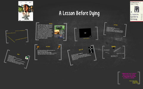 A Lesson Before Dying by Paige Wilson on Prezi